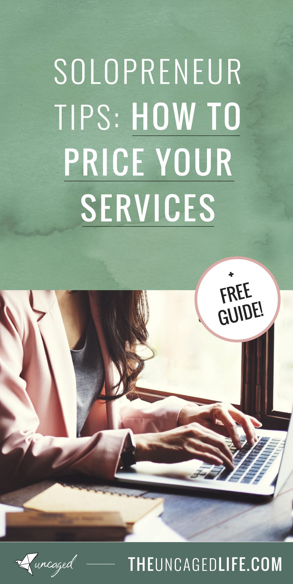 How To Price Your Services (Watch!): Video - The Uncaged Life